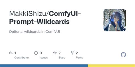 Github Makkishizu Comfyui Prompt Wildcards Optional Wildcards In Comfyui