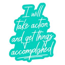 Affirmation Quote Accomplishments PNG SVG Design For T Shirts