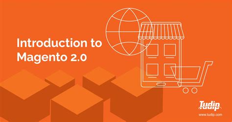 Blog Introduction To Magento 2 0 Tudip