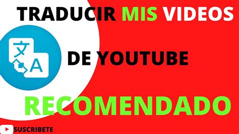 Como Traducir Un Vídeo En Todos Los Idiomas YOUTUBE STUDIO YouTube
