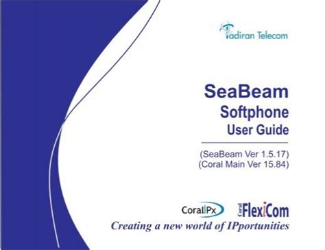 Coral Seabeam Softphone User Guide For Coral Tadiran Telecom