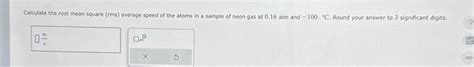 Solved Calculate The Root Mean Square Rms Average Speed Of