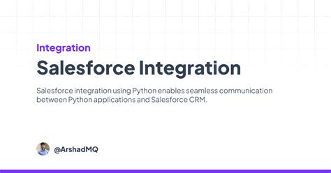 Salesforce Integration — Arshadmq · Technical Lead Full Stack