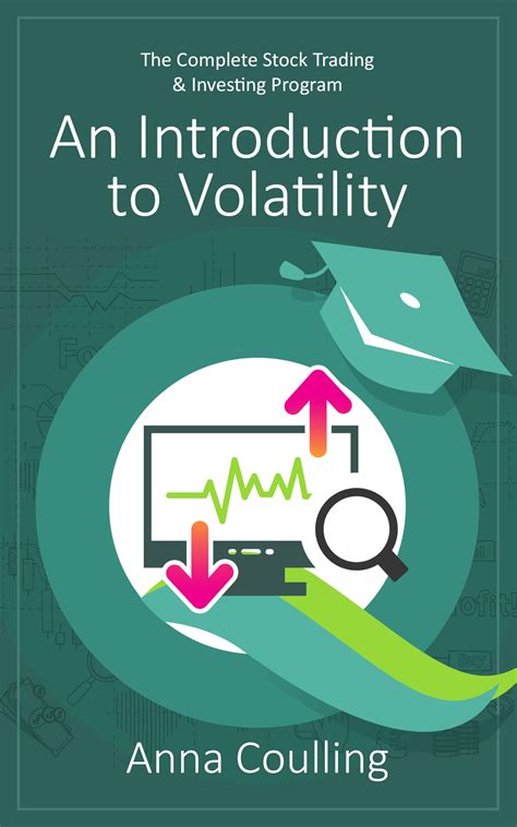 An Introduction To Volatility Stock Trading And Investing Course Quantum Trading Education