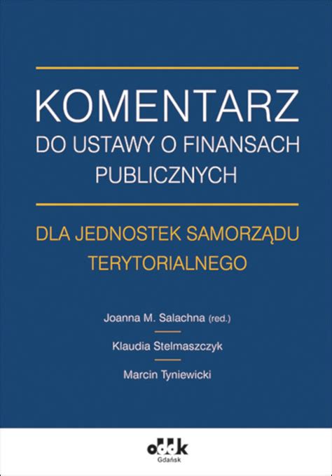 Komentarz do ustawy o finansach publicznych dla jednostek samorządu terytorialnego