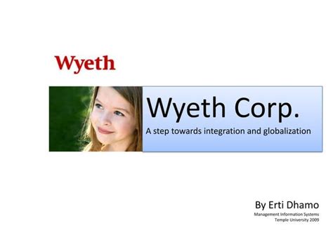 Wyeth Co Road To Globalization And Integration Ppt