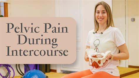 Pelvic Pain During Intercourse Youtube