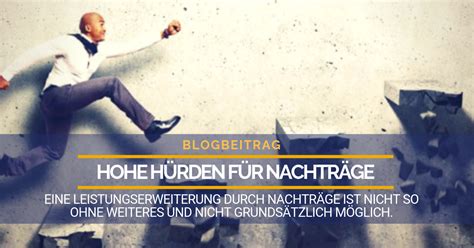 Hohe Hürden für Nachträge Vergabe24 Blog