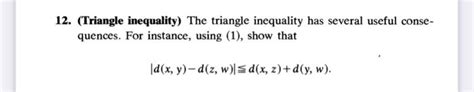Solved Triangle Inequality The Triangle Inequality Has Chegg