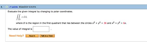 Solved 4 11 Points SCalcCC4 12 4 014 Evaluate The Given Chegg