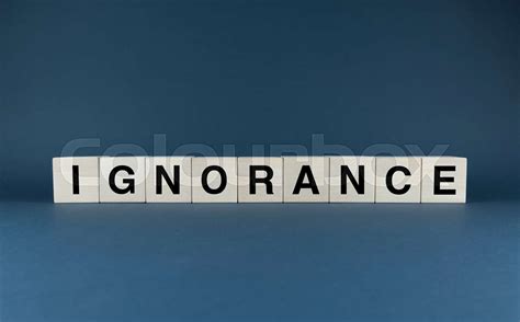Ignorance Cubes Form The Word Ignorance Stock Image Colourbox