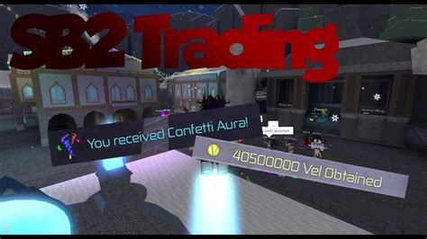 Swordburst 2 Trading 1 First Confetti Youtube