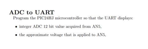 Solved ADC To UART Program The PIC HJ Microcontroller So Chegg