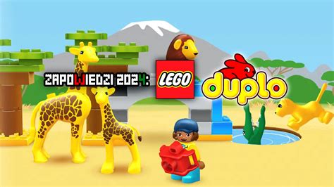 Zapowiedzi Lego® 2024 Duplo Fanklocków Pl