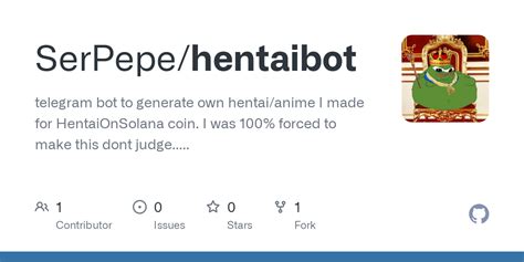 GitHub SerPepe Hentaibot Telegram Bot To Generate Own Hentai Anime I Made For HentaiOnSolana