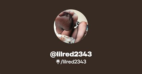 Lilred2343 Find Lilred2343 Onlyfans Linktree