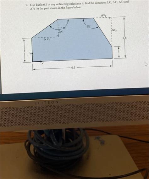 2 5 Use Table 6 1 Or Any Online Trig Calculator To
