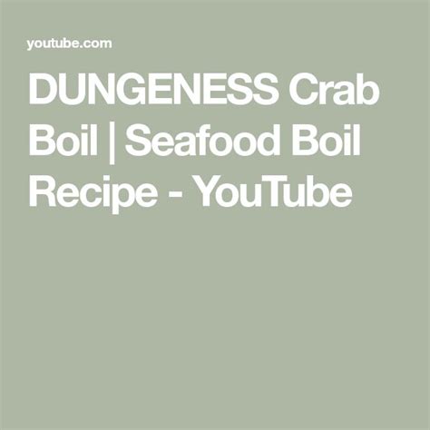 Dungeness Crab Boil Seafood Boil Recipe Youtube Boiled Food