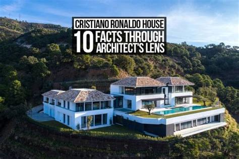 Cristiano Ronaldo House 10 Facts Through Architect S Lens RTF