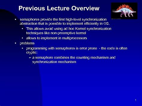 Previous Lecture Overview Semaphores Provide The
