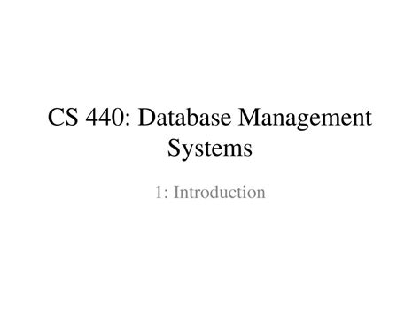 PPT CS Database Management Systems PowerPoint Presentation Free Download ID