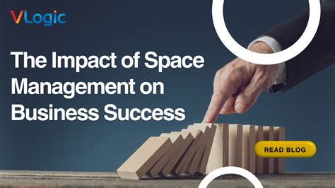 The Impact Of Space Management On Business Success Maximizing