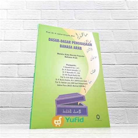 Buku Dasar Dasar Penguasaan Bahasa Arab Pustaka Pelajar Yufid Store