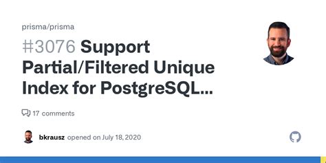 Support Partialfiltered Unique Index For Postgresql And Sql Server · Issue 3076 · Prisma
