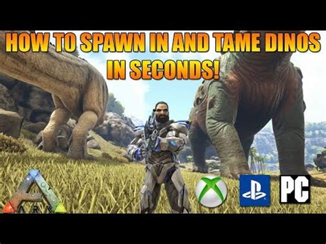 ARK HOW TO SPAWN IN AND TAME DINOS IN SECONDS AT ANY LEVEL ADMIN COMMANDS XBOX PS PC