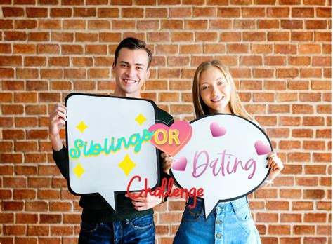 Sibling Or Dating Challenge University Quiz Quizizz