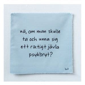 Små printar BRODERA UT TEXTEN Jobbcitat Roligaste citaten Ord och