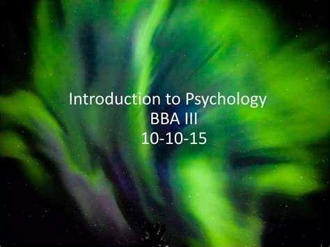 Introduction To Psychology Bba Lecture 1 Pptx Medical Health