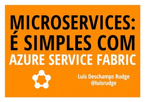 Pdf Microservices É Fácil Com Azure Service Fabric Dokumentips