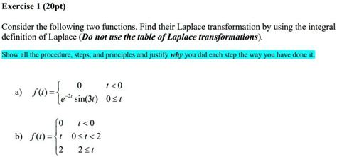 Exercise 1 2opt Consider The Following Two Functions Find Their Laplace Transformation By Using