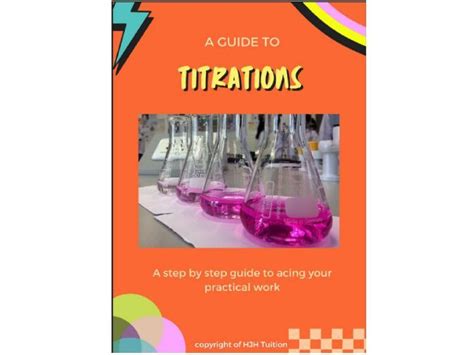 Guide To Titrations Gcse A Level Ib Igcse Chemistry Teaching