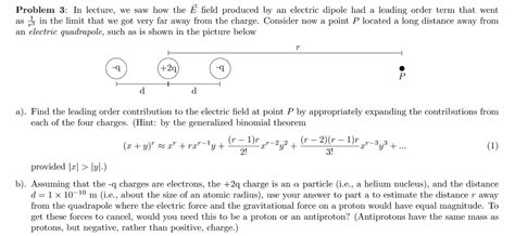 Solved Problem 3 In Lecture We Saw How The E Field