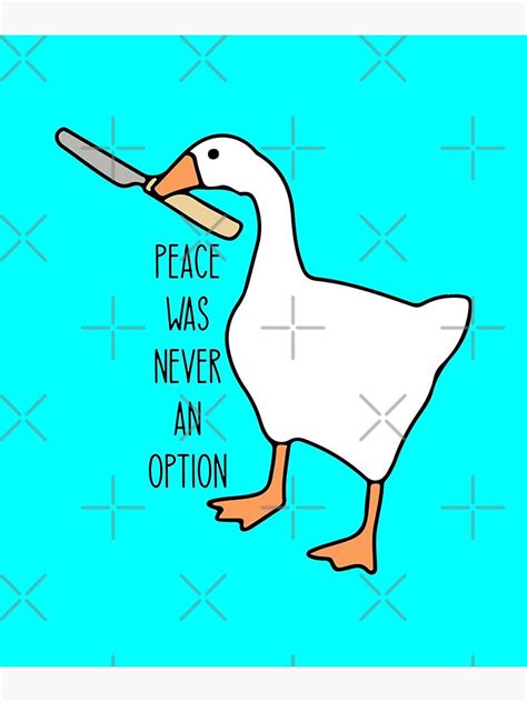 Peace Was Never An Option Funny Untitled Goose Game Poster For Sale