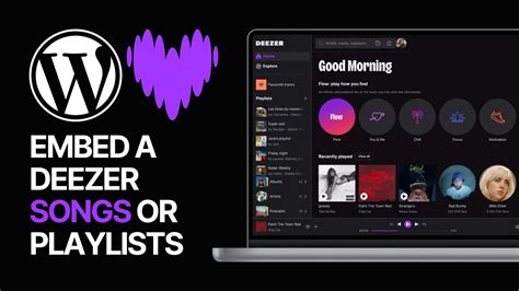 How To Embed A Deezer Song Or Playlist In Your WordPress Website For