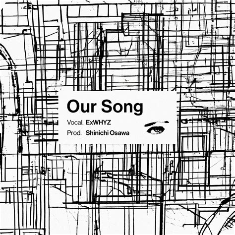 Exwhyzが大沢伸一「our Song」をカバー 配信＆mv公開決定 ぴあ音楽