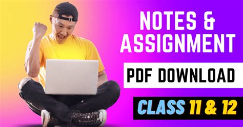 Cbse Class 11 And 12 Notes And Assignment Pdf Download Englishtak