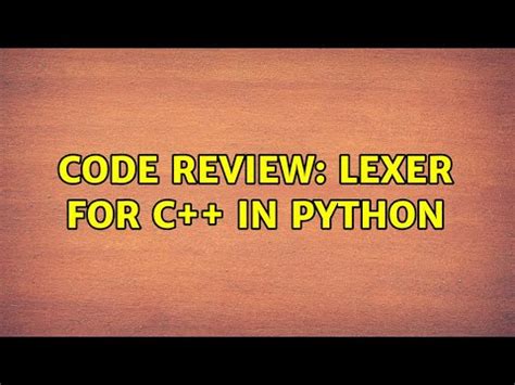 Code Review Lexer For C In Python 4 Solutions YouTube
