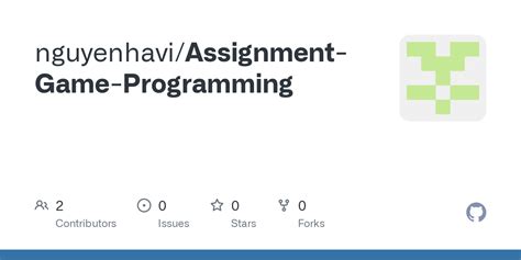 Github Nguyenhaviassignment Game Programming