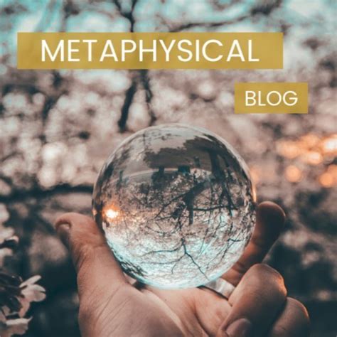 Metaphysical Blog Page 6 Of 9 Liberate Your True Self