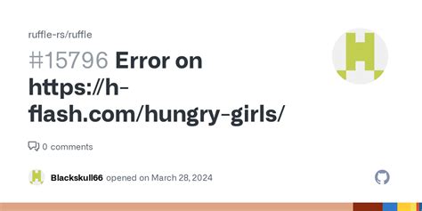 Error On H Hungry Girls · Issue 15796 · Ruffle Rs