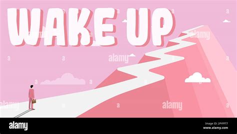Conceptual Display Wake Up Conceptual Photo An Instance Of A Person