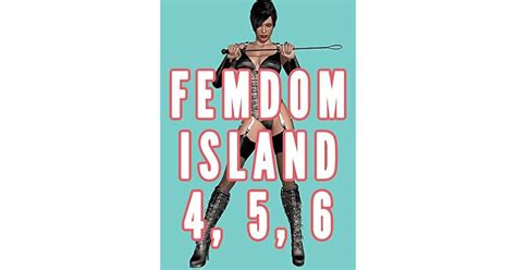 Femdom Island 4 5 And 6 Bundle Femdom Nation Femdom Amazon Warrior