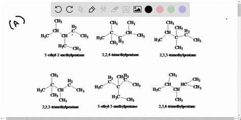 SOLVED Draw The Structures And Give The Names Of All Isomers Of Octane With A Five Carbons B