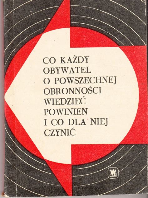 Co każdy obywatel o powszechnej obronności wiedzie 9115625319