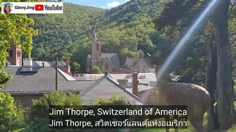 Beautiful Jim Thorpe Pa Switzerland Of America Jim Thorpe Has Been