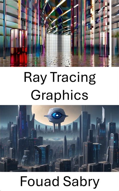 Computer Vision 186 Ray Tracing Graphics Ebook Fouad Sabry